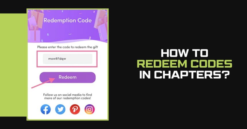 Chapters Redemption Codes (October 2025) - GamesRoid